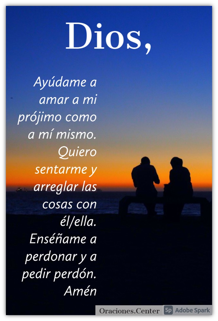 Oraciones.Center: Oración para Amar al Prójimo y Perdonar al que Nos Ofende