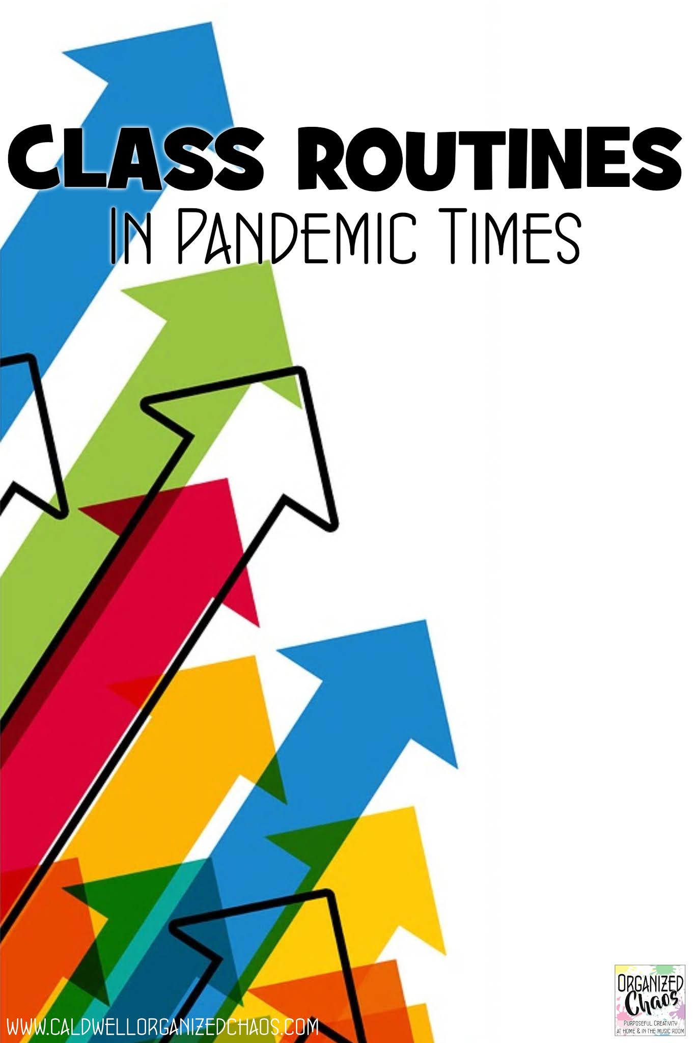Class Routines In Pandemic Times Organized Chaos Class Routines In Pandemic Times Organized Chaos