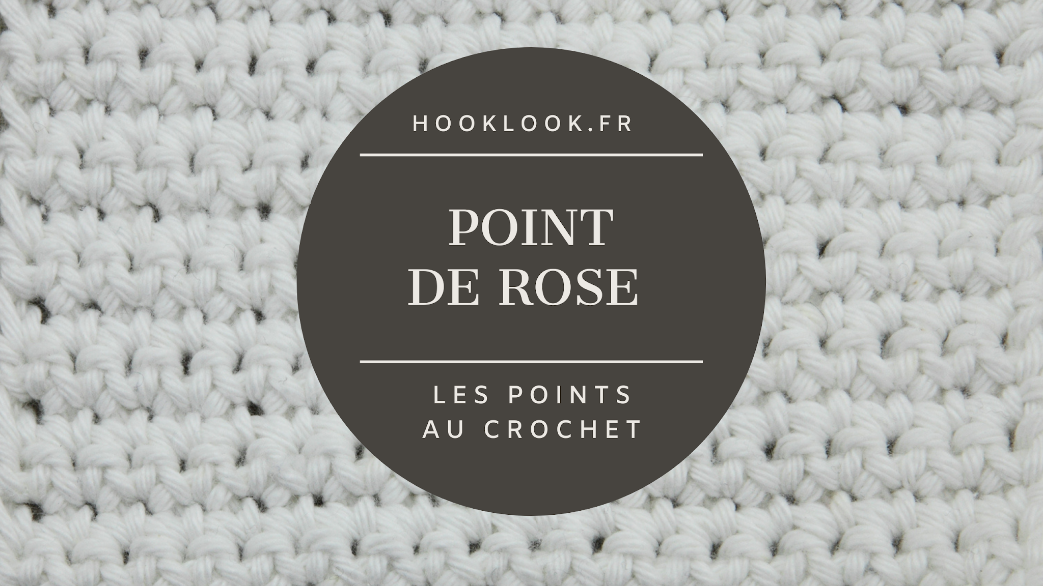 Point de rose - HOOKLOOK. Méli-mélo d'idées en laine et au crochet.