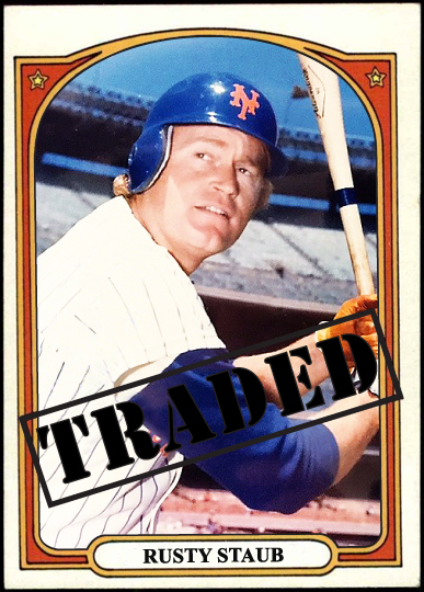 WHEN TOPPS HAD (BASE)BALLS!: FANTASY 1972 TRADED CARD- RUSTY STAUB