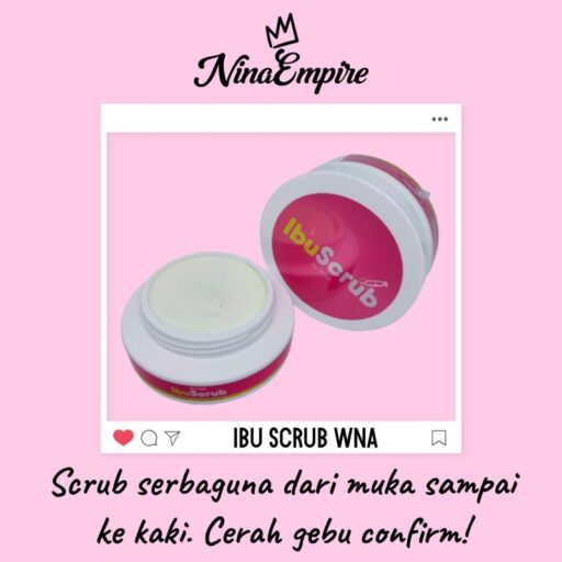 Rangkaian Produk Kecantikan & Kesihatan: IBU SCRUB NEW EDITION BY WNA