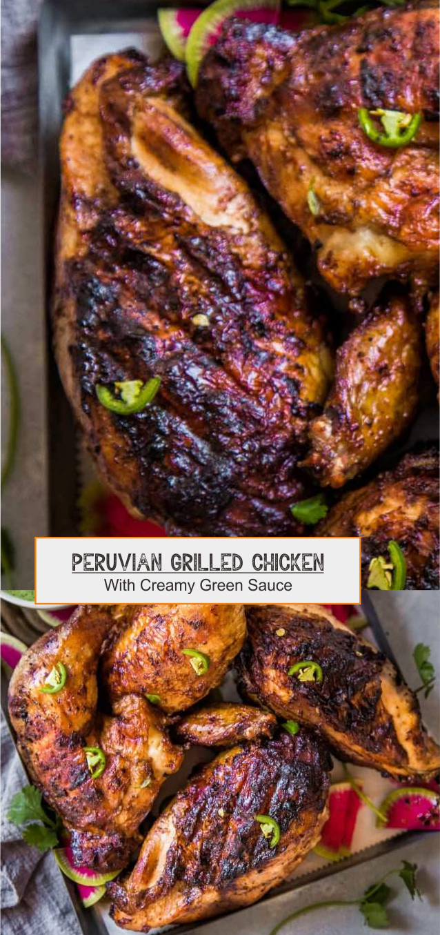 PERUVIAN GRILLED CHICKEN WITH CREAMY GREEN SAUCE | Think food