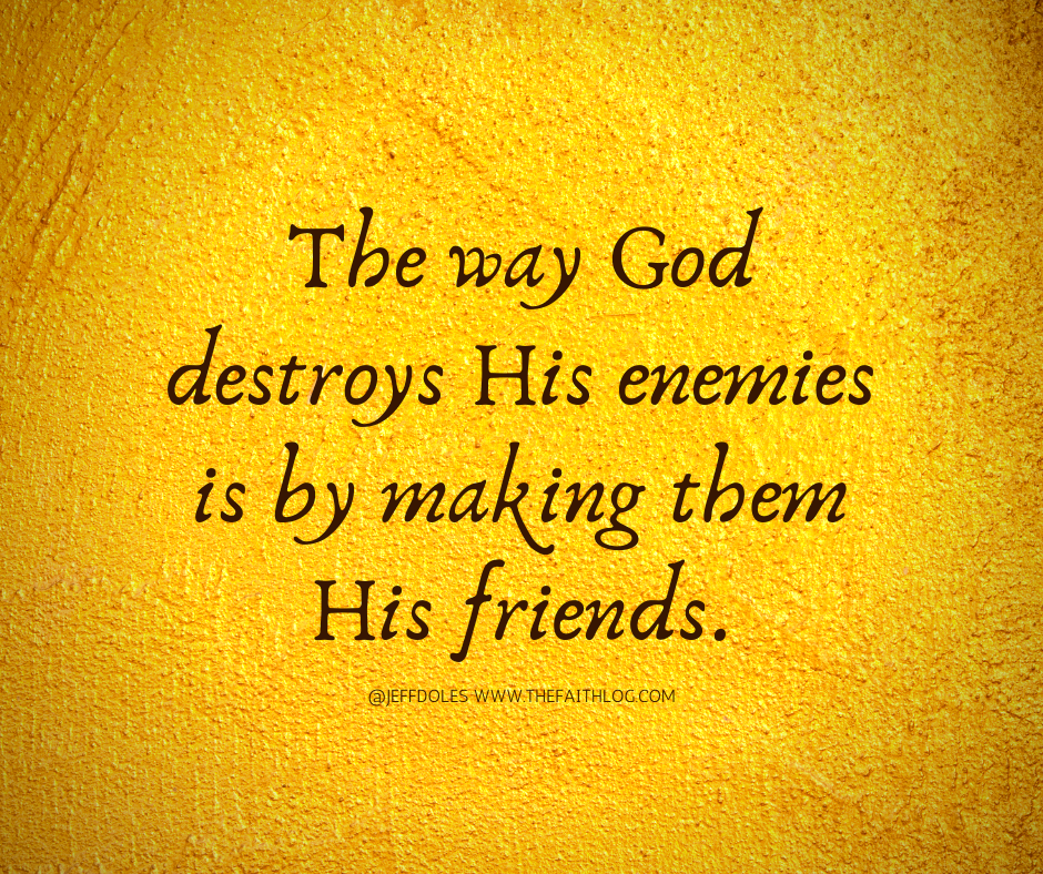Further Adventures of Jeff Doles: The Way God Destroys His Enemies
