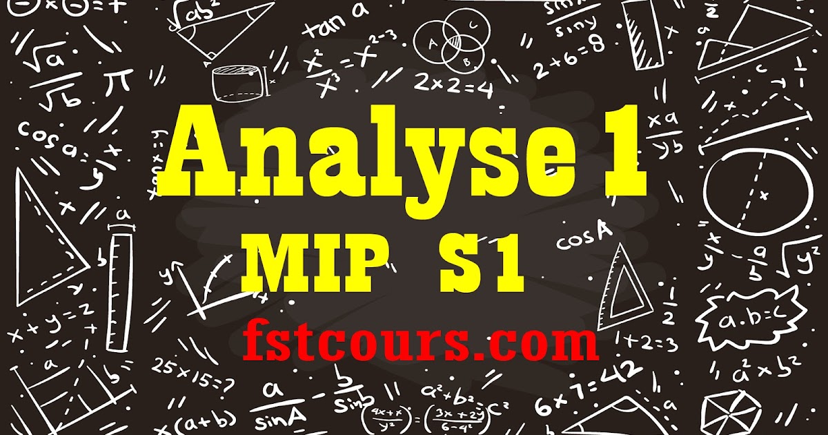 ANALYSE 1 MIP PDF - FST COURS PDF