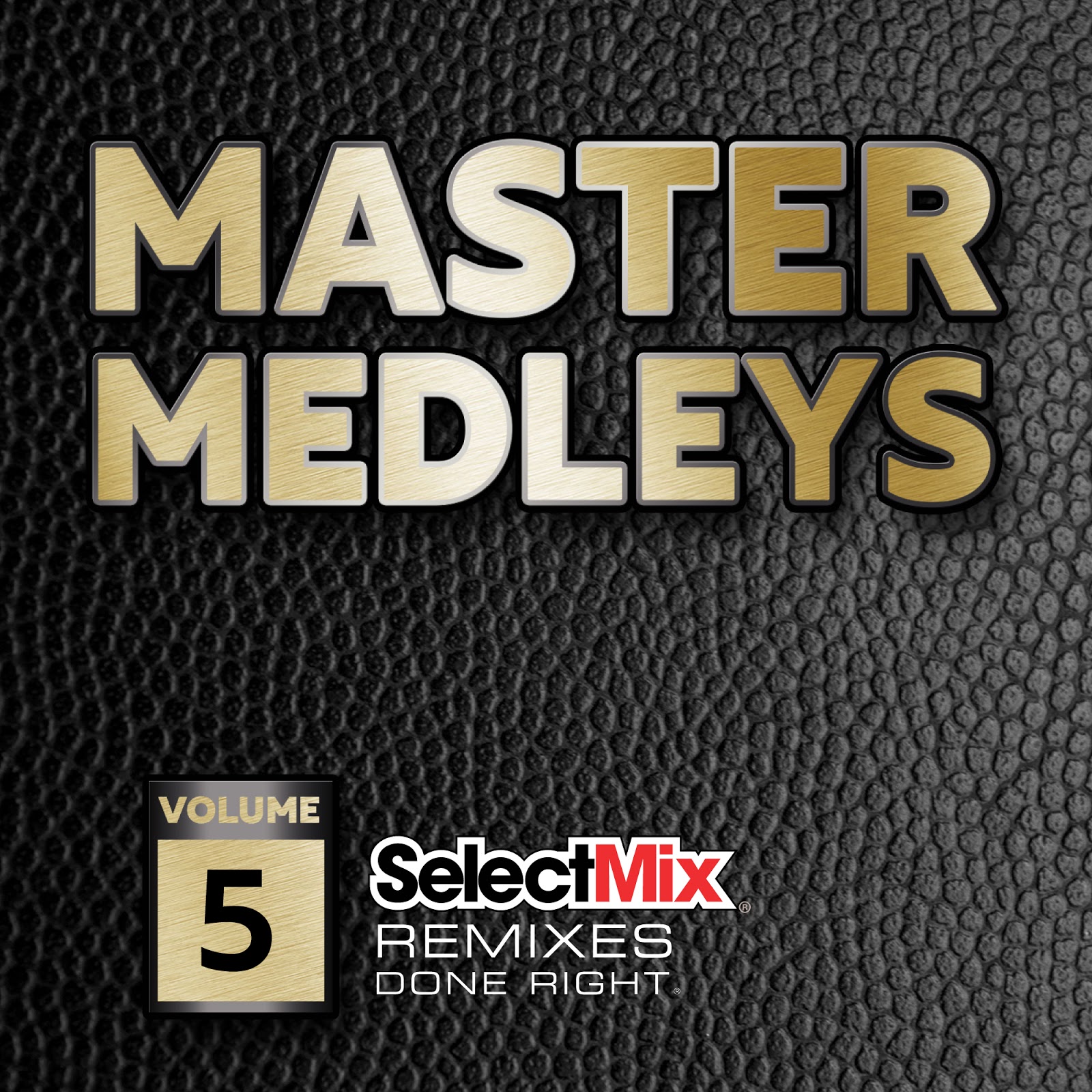 Select Mix - Master Medleys Vol. 5 - DJ Promos