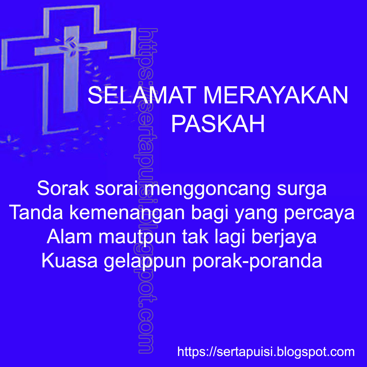 KUMPULAN PUISI-PUISI MENGANGKAT TEMA HARI RAYA PASKAH - SERTAPUISI