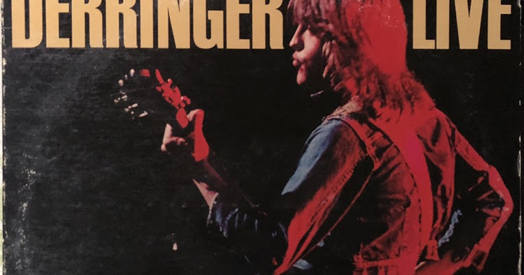 LSquared Imaging: Album Review - Rick Derringer - Derringer Live