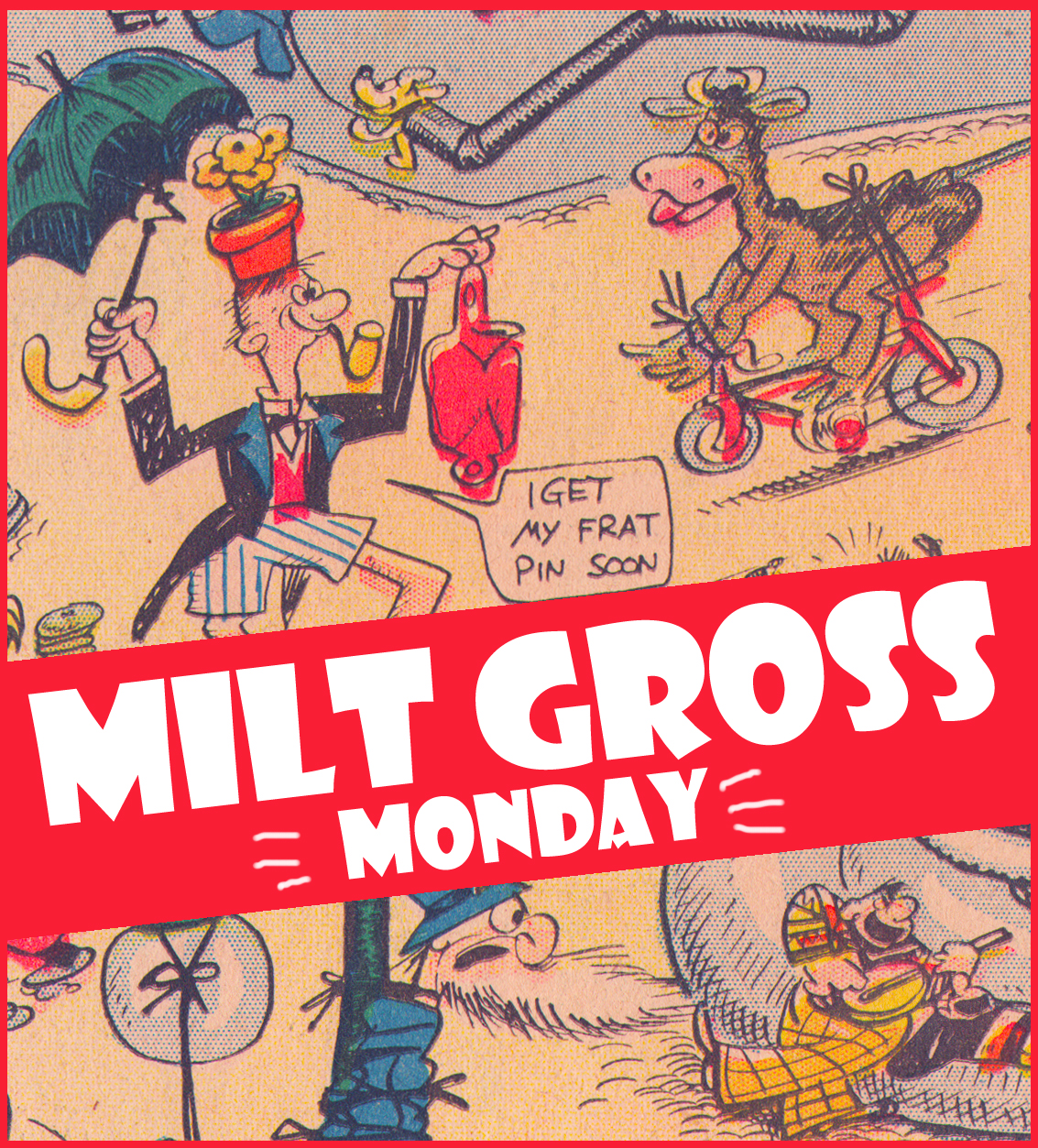 Screwball Comics: A Spectacular Milt Gross Back to School Screwball ...