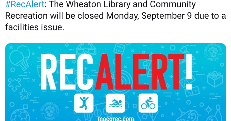 East MoCo: Wheaton Library/Recreation Center opens...then closes!