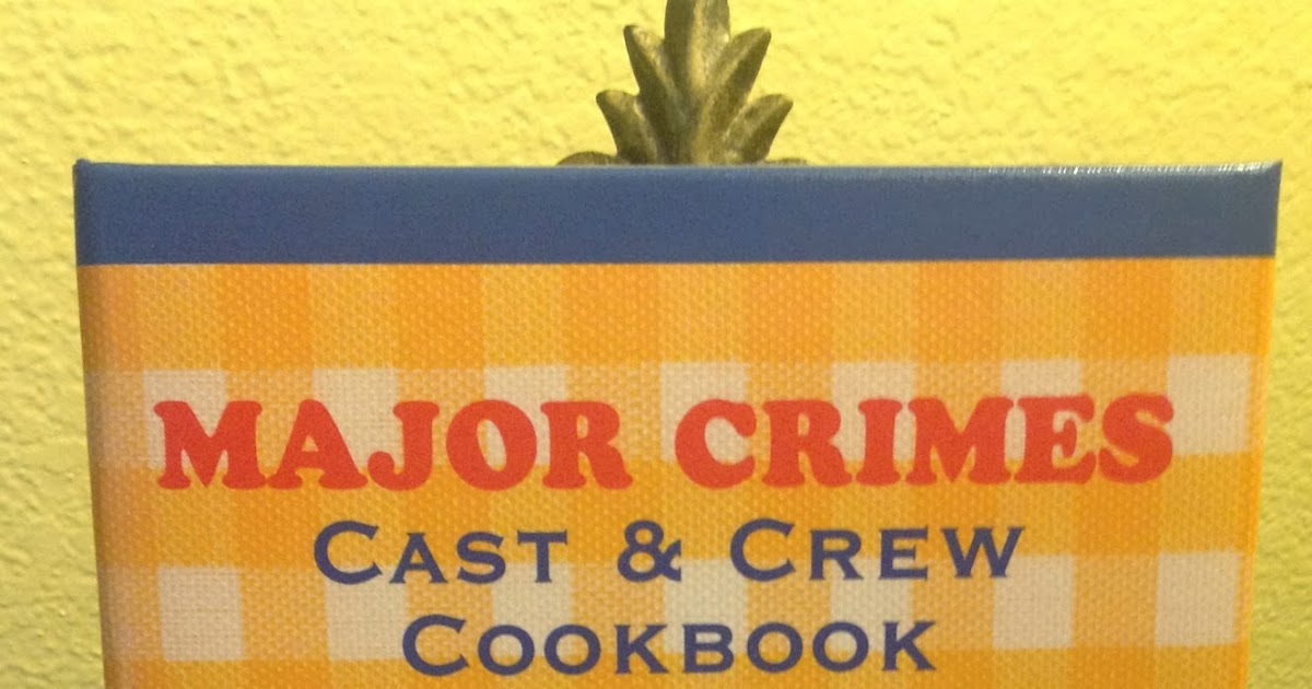 Mystery Playground: Major Crimes Cookbook