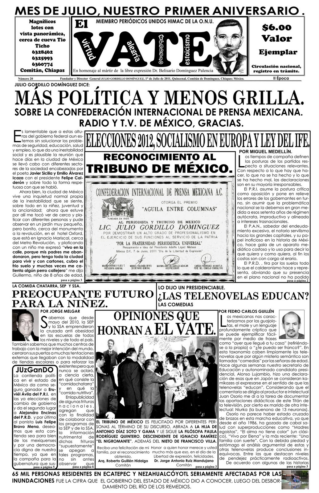 EL VATE: EL VATE VEINTE, VENGA USTED Y LEA CON CONFIANZA.