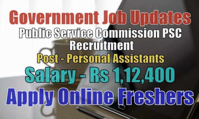 Public Service Commission PSC Recruitment 2020 for Personal Assistant ...