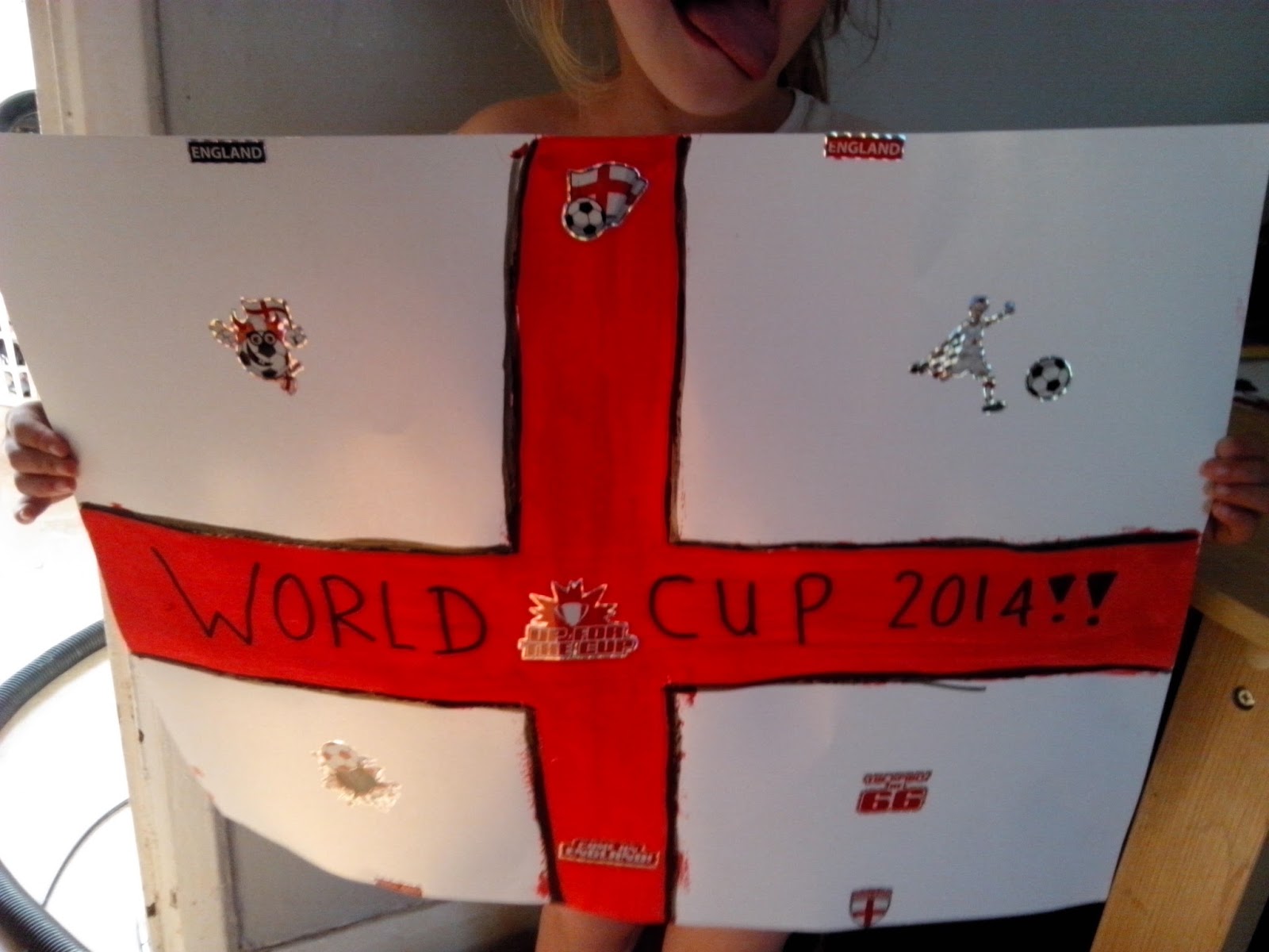 Home made world cup posters. - Ups & Downs, Smiles & Frowns