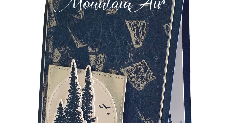 distINKtive STAMPING designs : Mountain Air and Stone Embossing folder card
