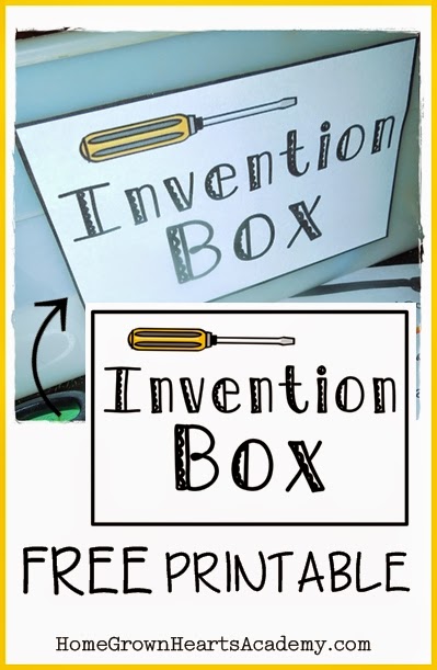 Home Grown Hearts Academy Homeschool Blog: Create an Invention Box