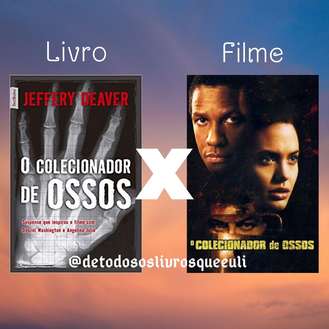 O Colecionador de Ossos: Livro x Filme