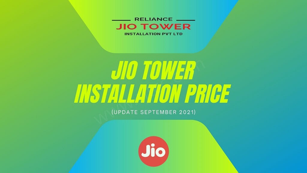 Jio Tower Installation Price {September 2021} - Charges, Cost, & Fees