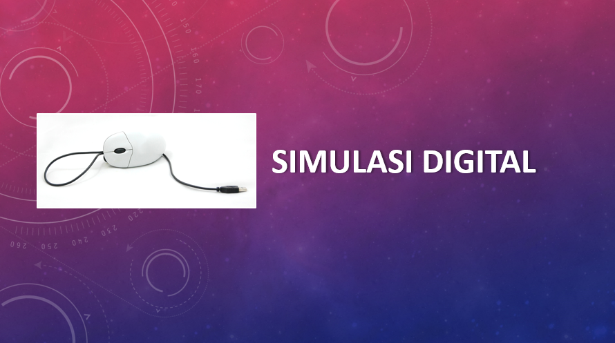 Pengertian Simulasi Digital - Mitra Guru