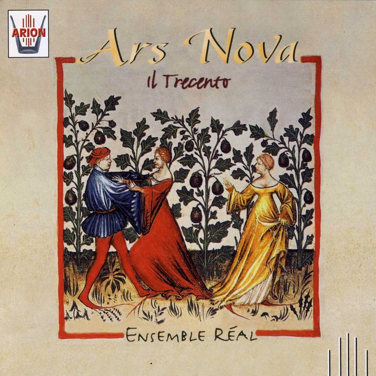 Medieval y Renacentista: Ars Nova - Il Trecento Ensemble Réal