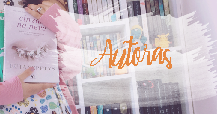 TOP: Autoras que Desejo Ler | Tempos Literários