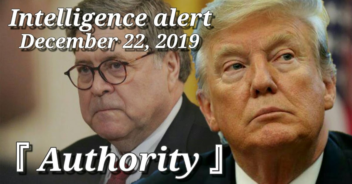 INTELLIGENCE ALERT『Authority』2019年12月22日