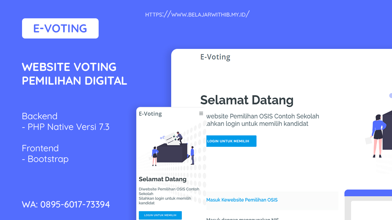 Aplikasi E-Voting Pemilihan Digital Berbasis WEB Menggunakan PHP dan MySQL - BelajarwithIB