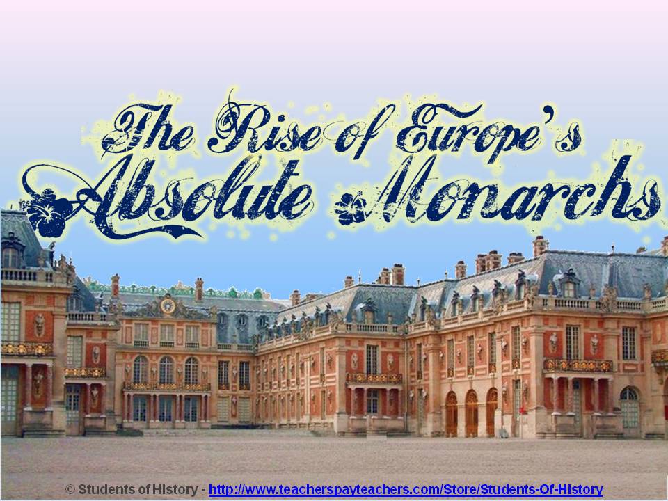 Students of History: Rise of Absolute Monarchs Pop Up Figure Lesson Plan Students of History: Rise of Absolute Monarchs Pop Up Figure Lesson Plan