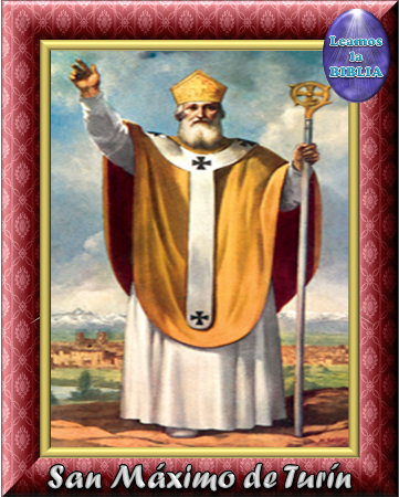 Leamos la BIBLIA: 25 de Junio - San Máximo de Turín