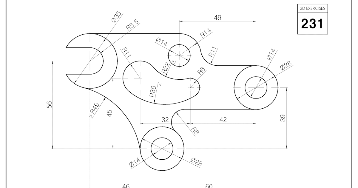 2D CAD EXERCISES 231 - STUDYCADCAM