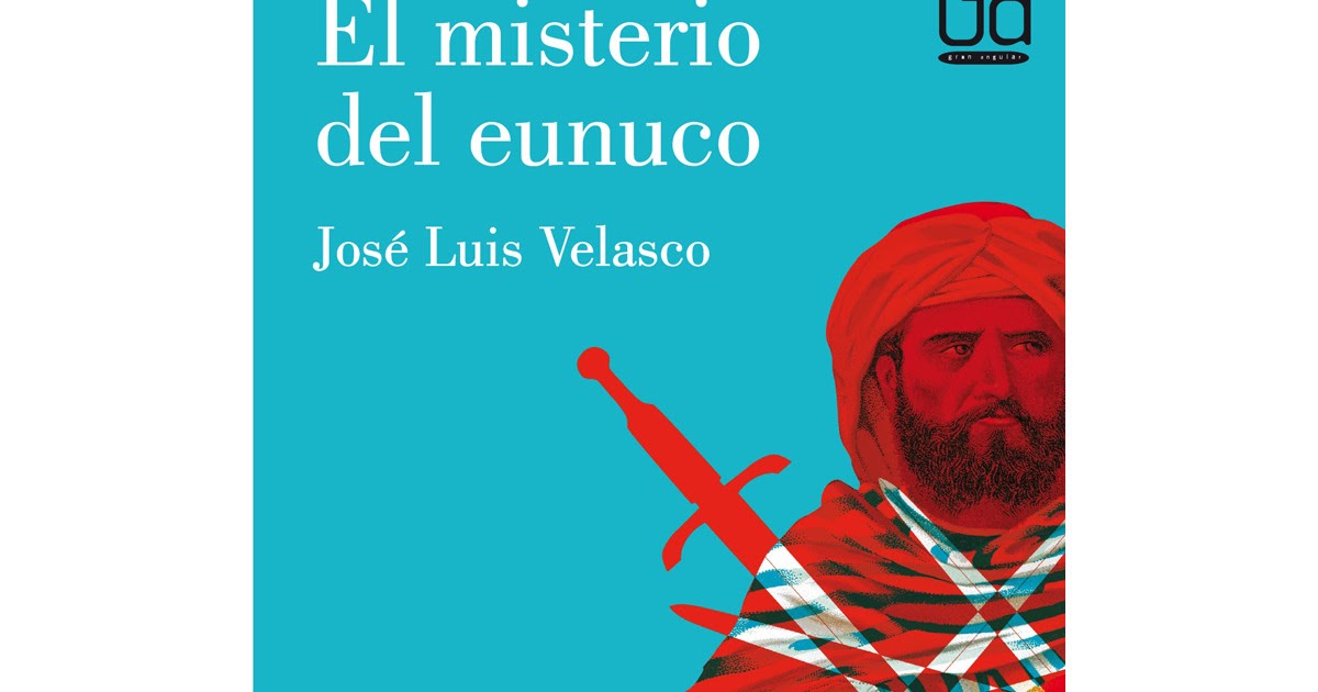 LECTURA 3ºESO: El misterio del eunuco