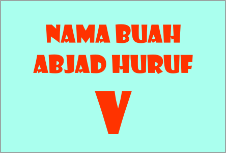 Nama-Nama Buah Dari Huruf V