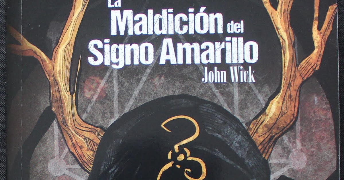 Susurros desde la Oscuridad: La maldición del Signo Amarillo