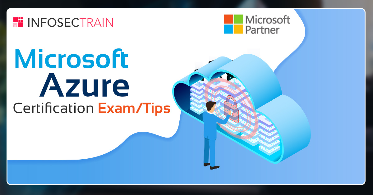 Microsoft Azure Certification Exam: Tips To Prepare Well
