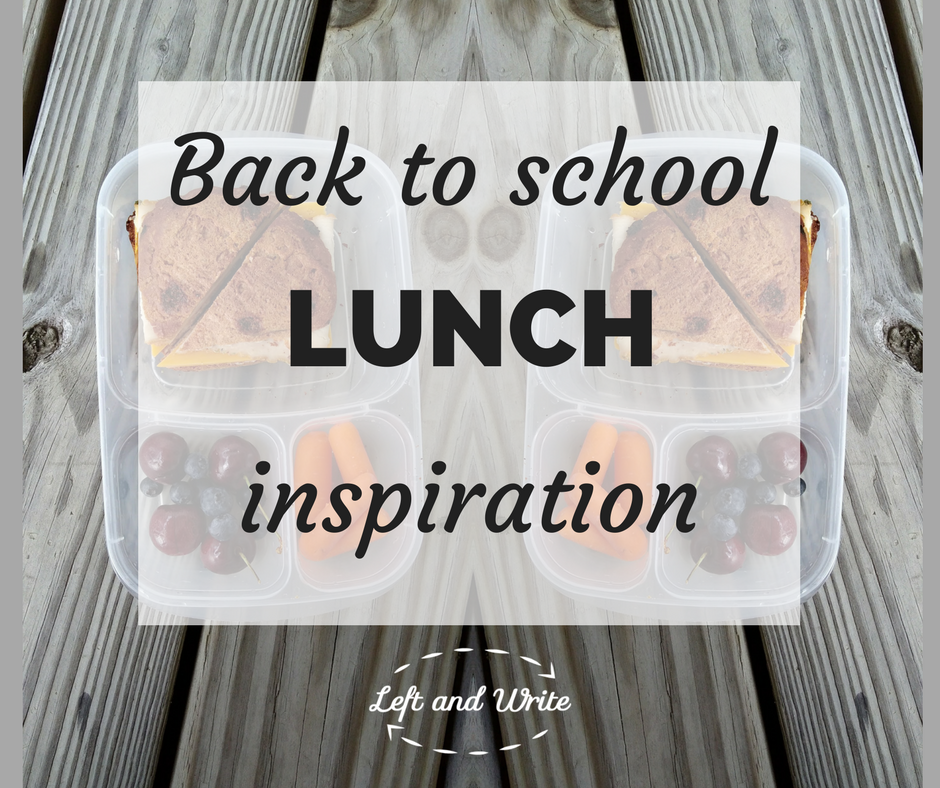 Left and Write: Back to School Lunch Inspiration