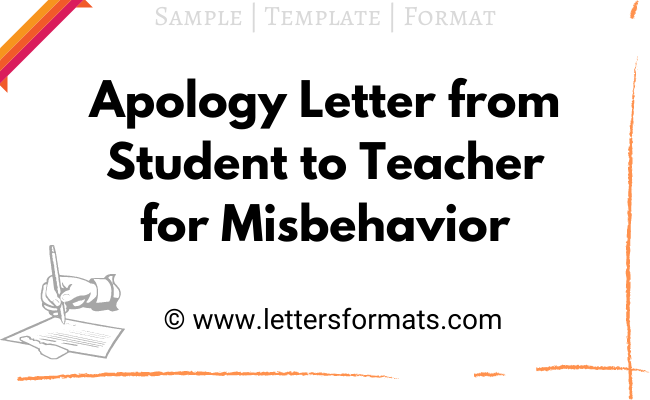 Sample Apology Letter to Teacher for Misbehavior from Student