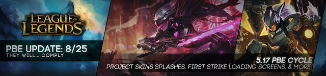 Surrender at 20: 8/25 PBE Update: PROJECT skin splash arts, First ...