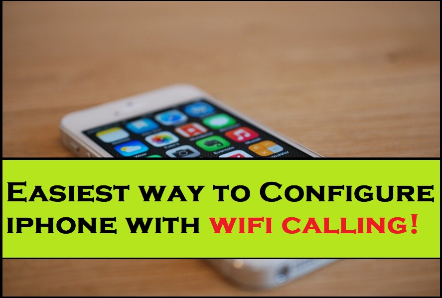 Easiest way to Configure iphone with wifi calling | How to set up wifi ... Easiest way to Configure iphone with wifi calling | How to set up wifi ...