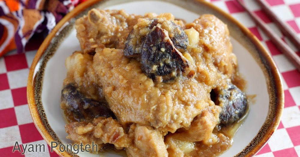 Ayam Pongteh / Nyonya Chicken and Potato Stew 娘惹豆酱土豆焖鸡 | The Yummy Journey