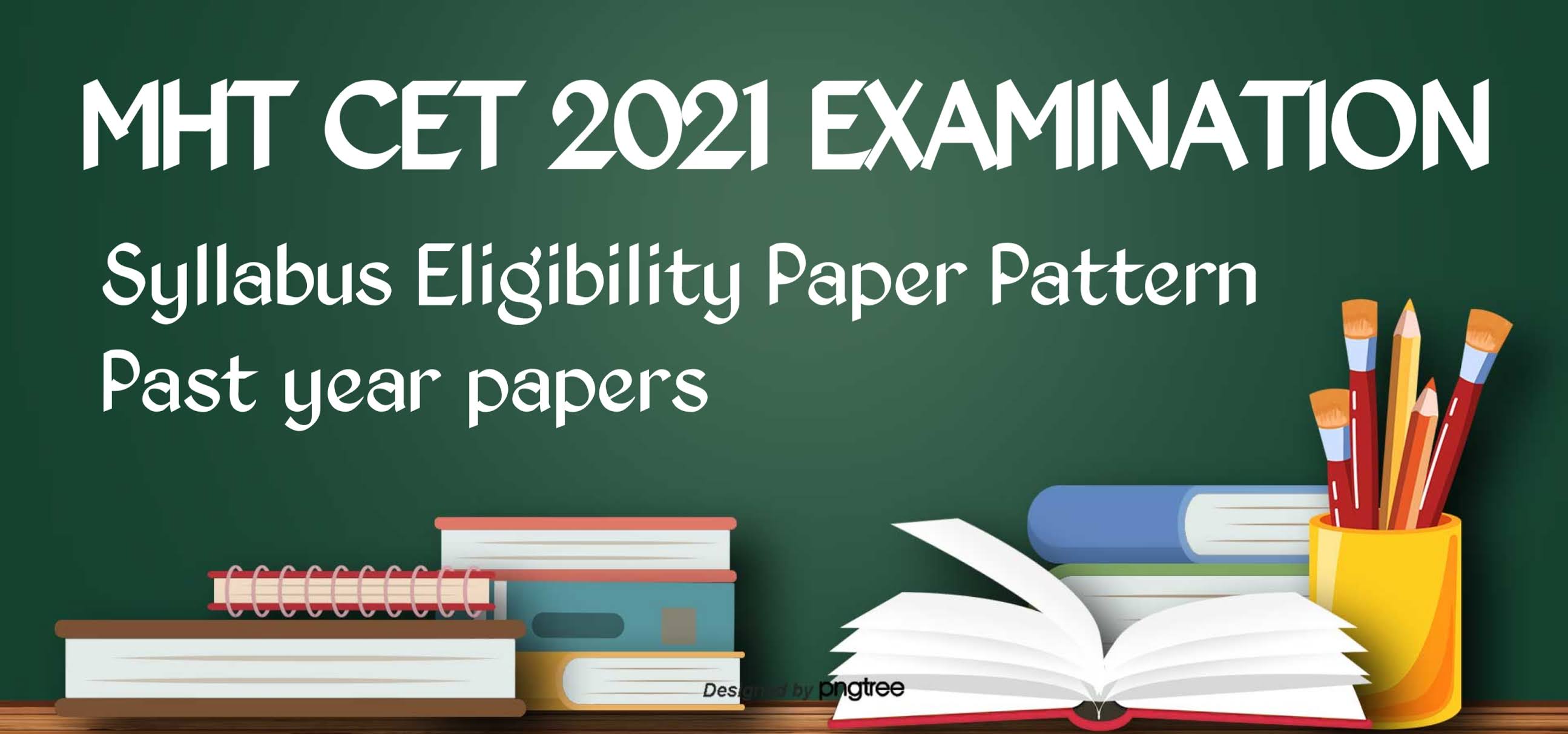 MHT-CET 2022 Exam Syllabus, Paper Pattern, Dates. Maharashtra Syllabus ...