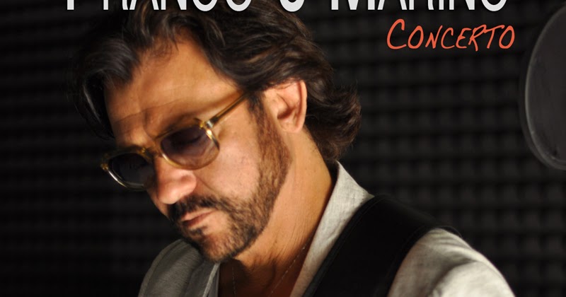 Cinema e Teatro: Franco J. Marino in Concerto presenta live il Nuovo Ep ...