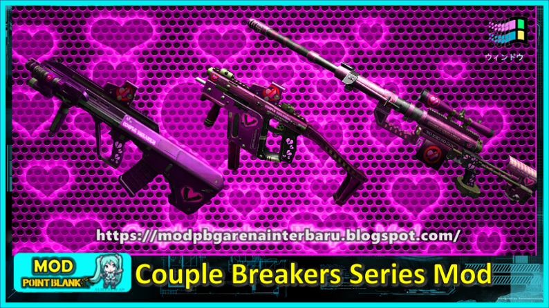 MOD SENJATA - MOD Point Blank Terbaru