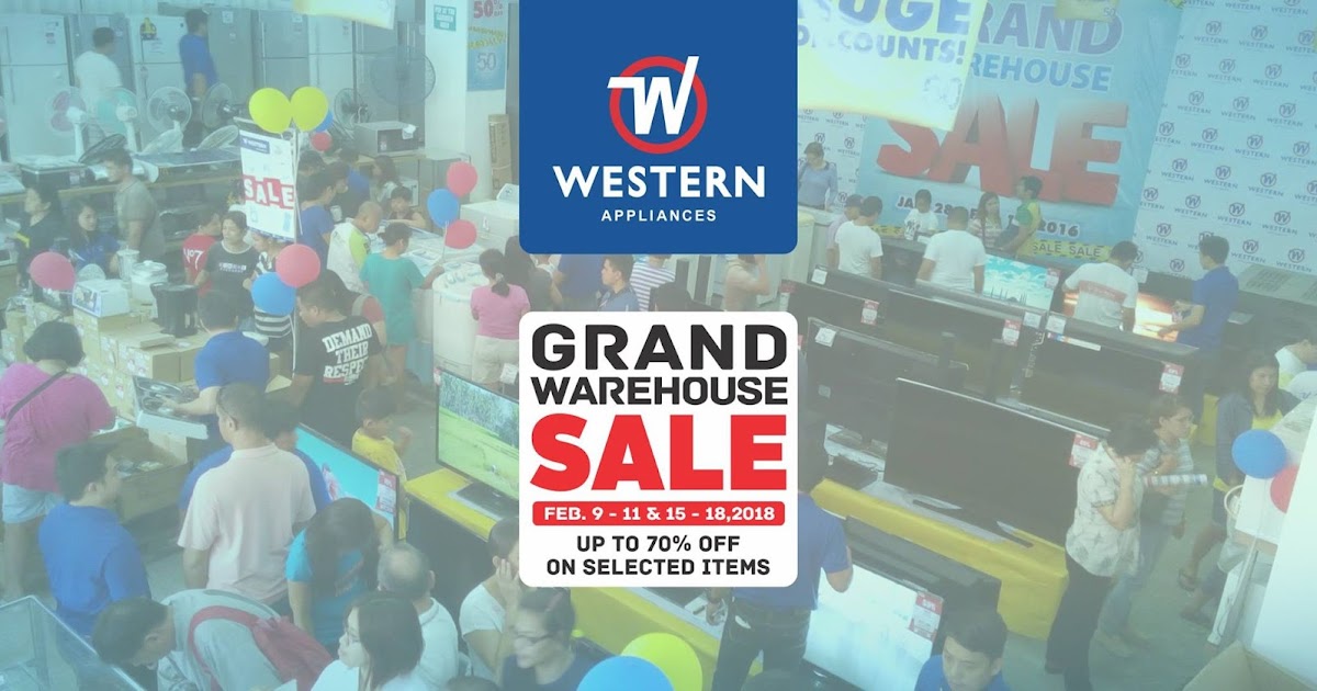 Manila Shopper: Western Appliances Grand Warehouse SALE: Feb 2018