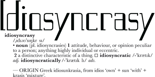 Our Adventures with Riley: "IDIOSYNCRASIES"...can you relate?