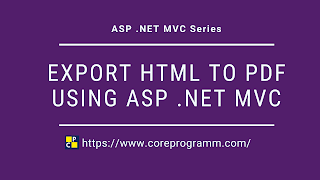 How to export HTML to PDF using ASP .NET MVC - CoreProgram