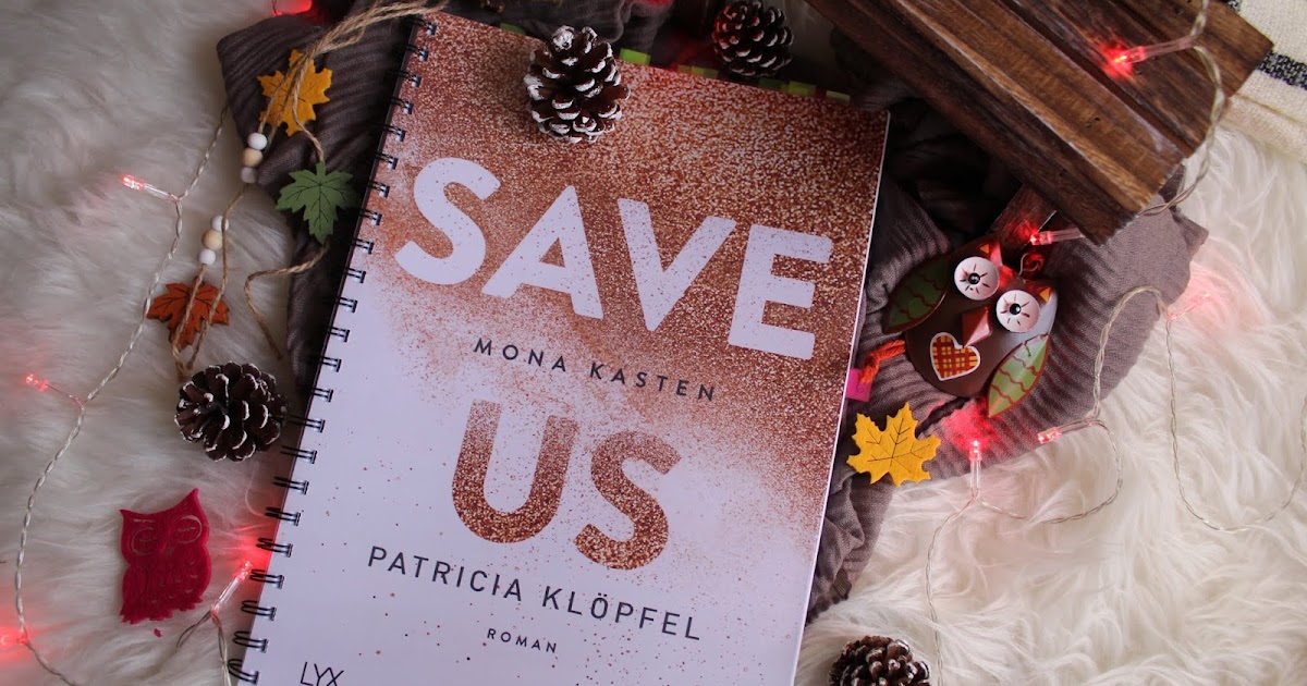 [Rezension] Save Us | Traumfängermädchen
