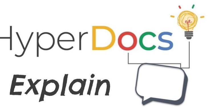 West Genesee Professional Learning: HyperDocs Hype: Explain