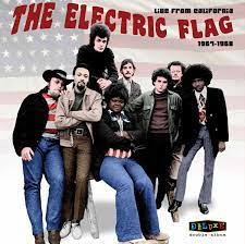 ΟΙ ELECTRIC FLAG ΤΩΝ MIKE BLOOMFIELD, BARRY GOLDBERG, BUDDY MILES KAI ...