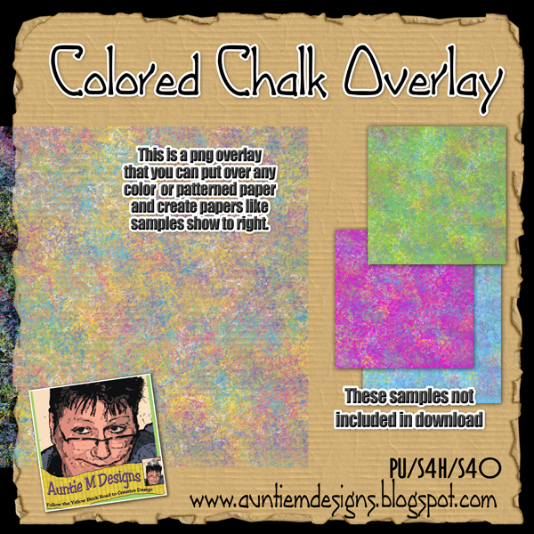 Auntie M Designs: Colored Chalk Overlay