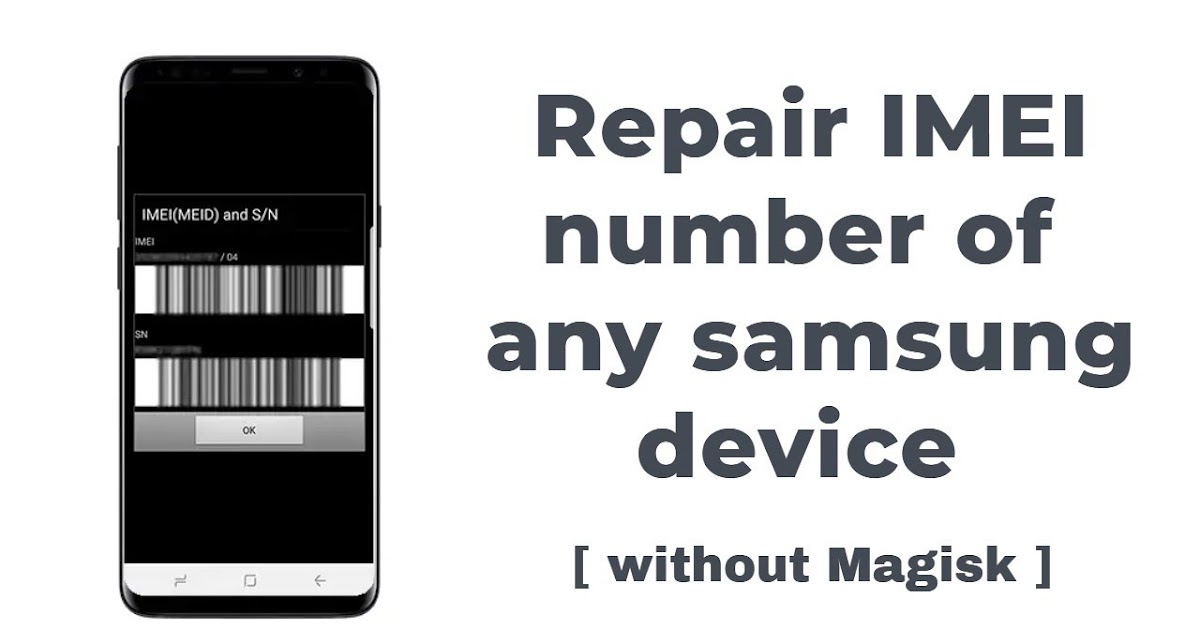 How To Repair Imei Number Of Any Samsung Device how-to-repair-imei-number-of-any-samsung-device