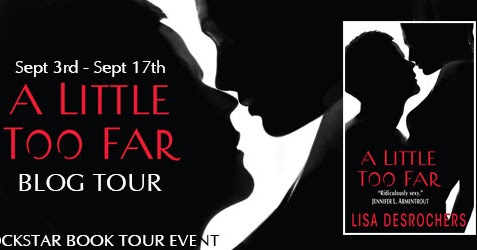Once Upon a Twilight!: Blog Tour: A Little Too Far | Lisa Desrochers ...